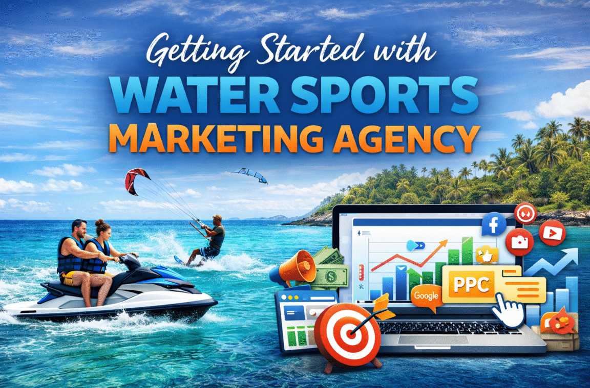 Getting Started with Water Sports Marketing Agency Services - Rootkit ...